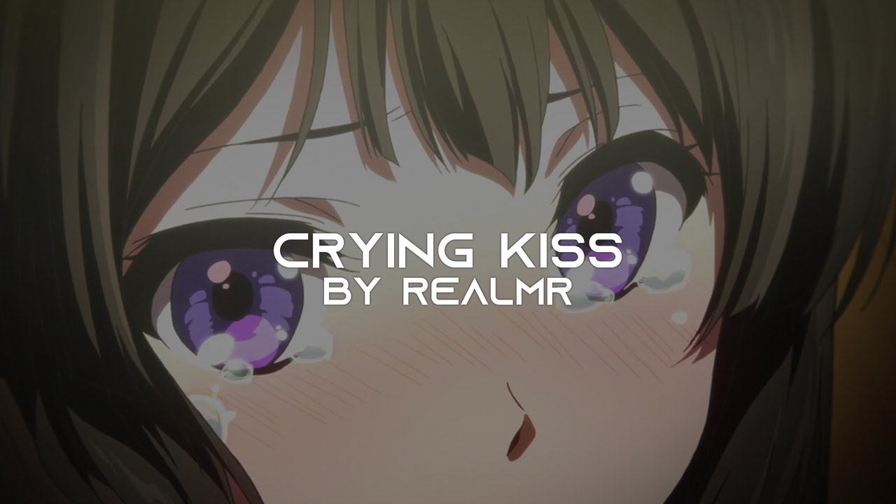 Real MR - Crying Kiss [Audio] - YouTube