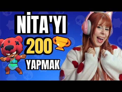 NİTA'YI 200 KUPA YAPMAK I SIFIRDAN BRAWL STARS  BÖLÜM 3
