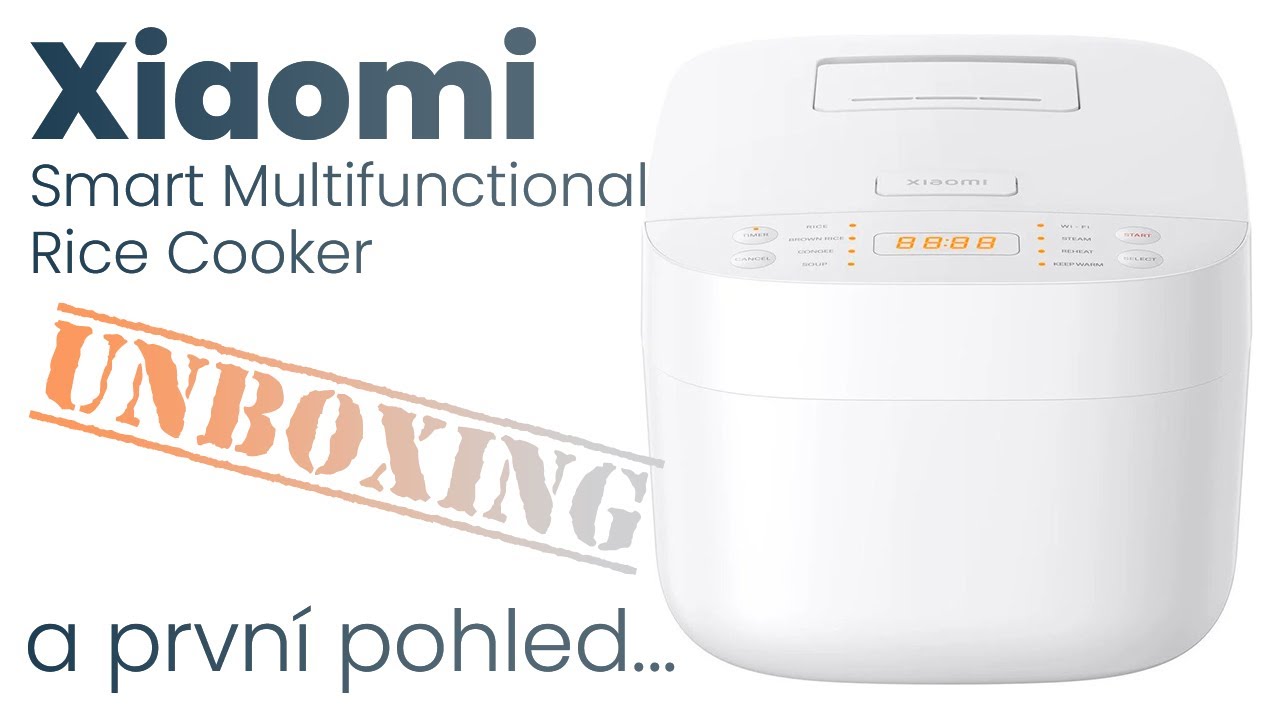 Xiaomi Smart Multifunctional Rice Cooker - Unboxing nového ...