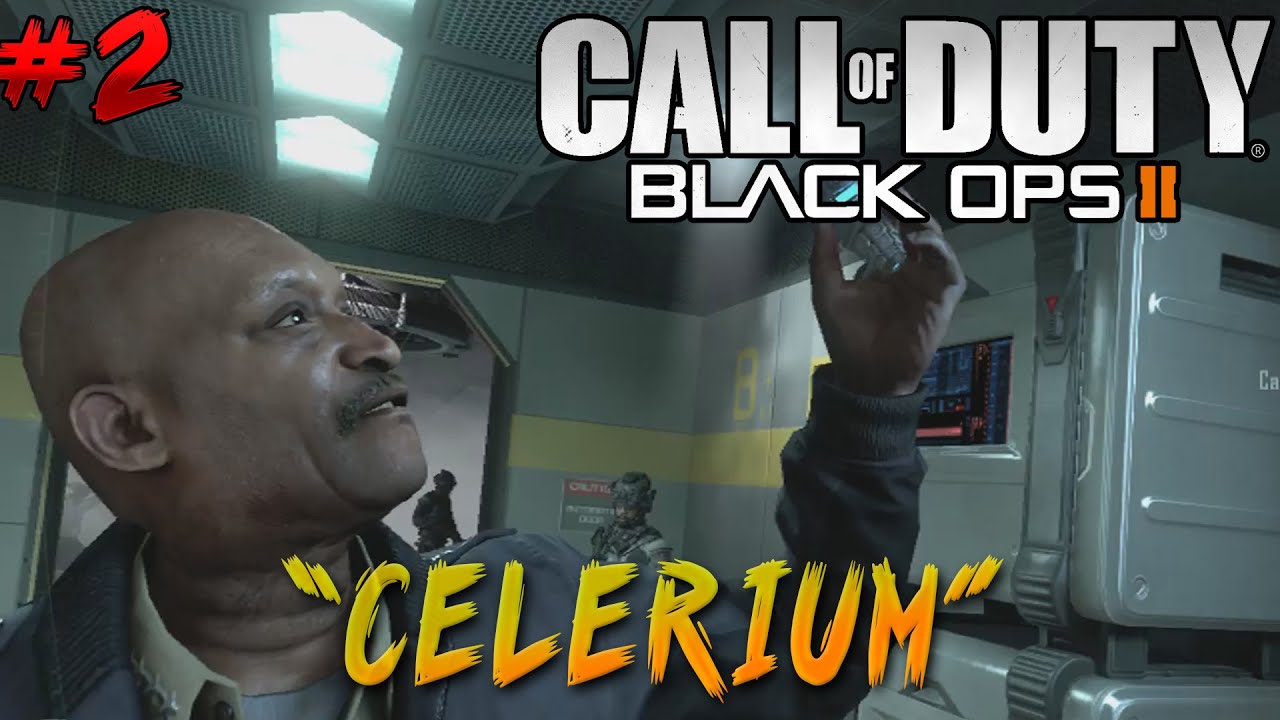 "CELERIUM" - Call of Duty: Black Ops 2 Campaign Walkthrough EP.#2 - YouTube