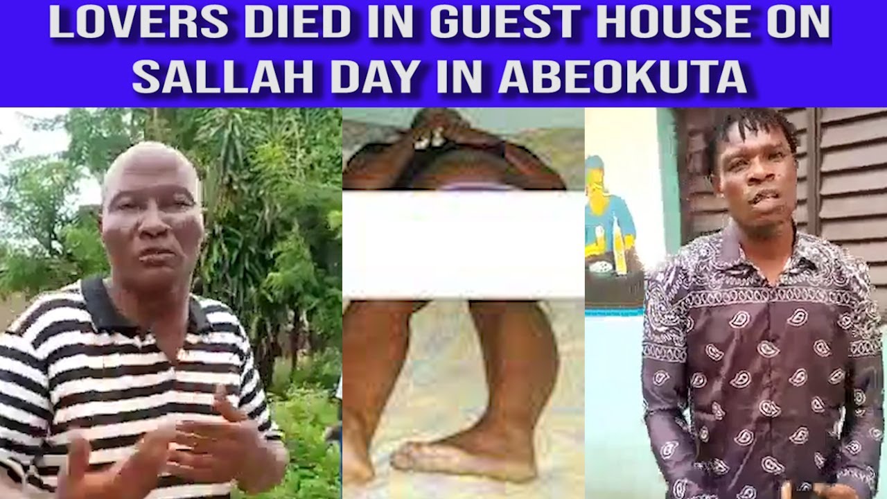 LOVERS D1£D IN A GUEST HOUSE IN ABEOKUTA ON ILEYA DAY - YouTube