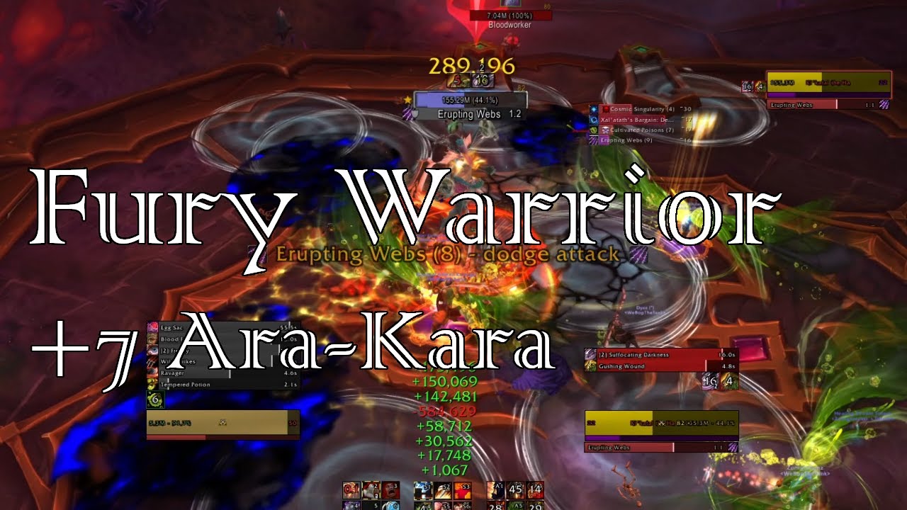 Starting to get scary in +7 Ara Kara || WoW Fury Warrior M+ Season 1 ...
