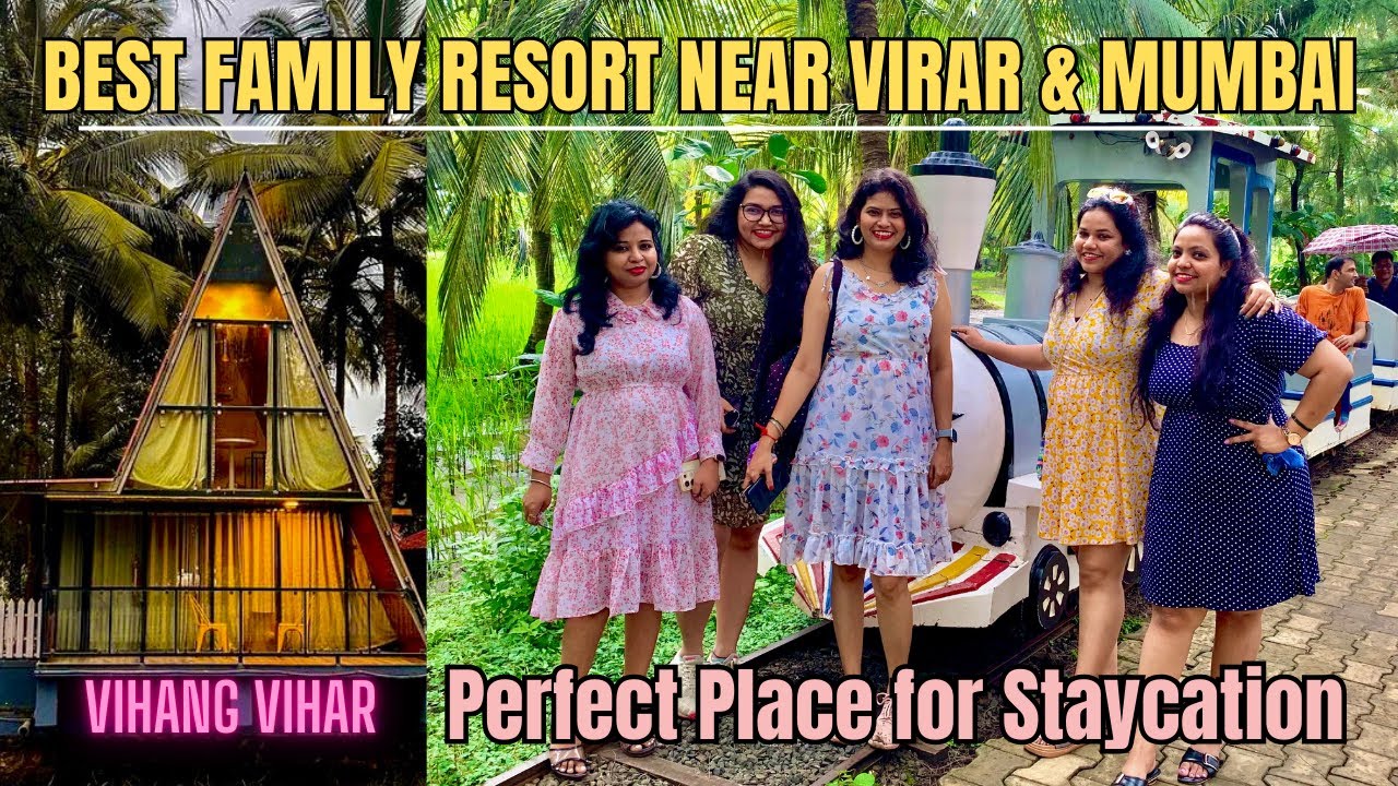 Best Resort near Virar & Mumbai | Vihang Vihar Agro Tourism ...