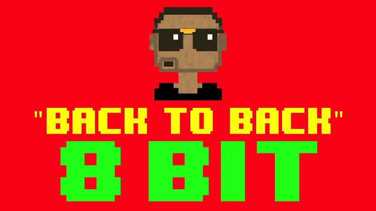Back to Back (8 Bit Remix Cover Version) [Tribute to Drake] - 8 Bit ...