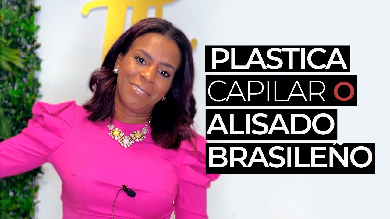 Plastica Capilar | Comprenda la diferencia y sepa cuál es la mejor ...