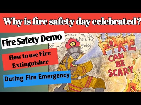 Why is fire safety day celebrated #Fire Safety Demo How to use Fire ...