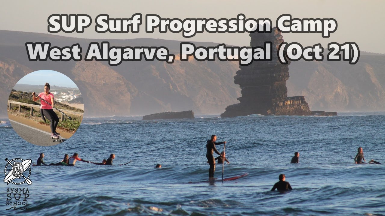 SUP Surf Progression Camp October 2021, Algarve, Portugal - YouTube