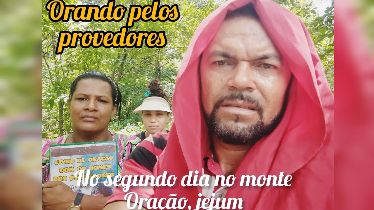 SUBINDO AO MONTE NO 2 DIA DO PROPÓSITO DE ORAÇÃO 🔥 PROGETO ALMAS PARA O ...