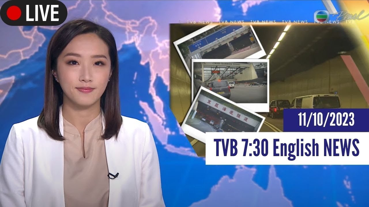 【Live】TVB News | Time varying toll plan |11 Oct 2023 | TVB English News | 7:30 News | 無綫新聞 - YouTube