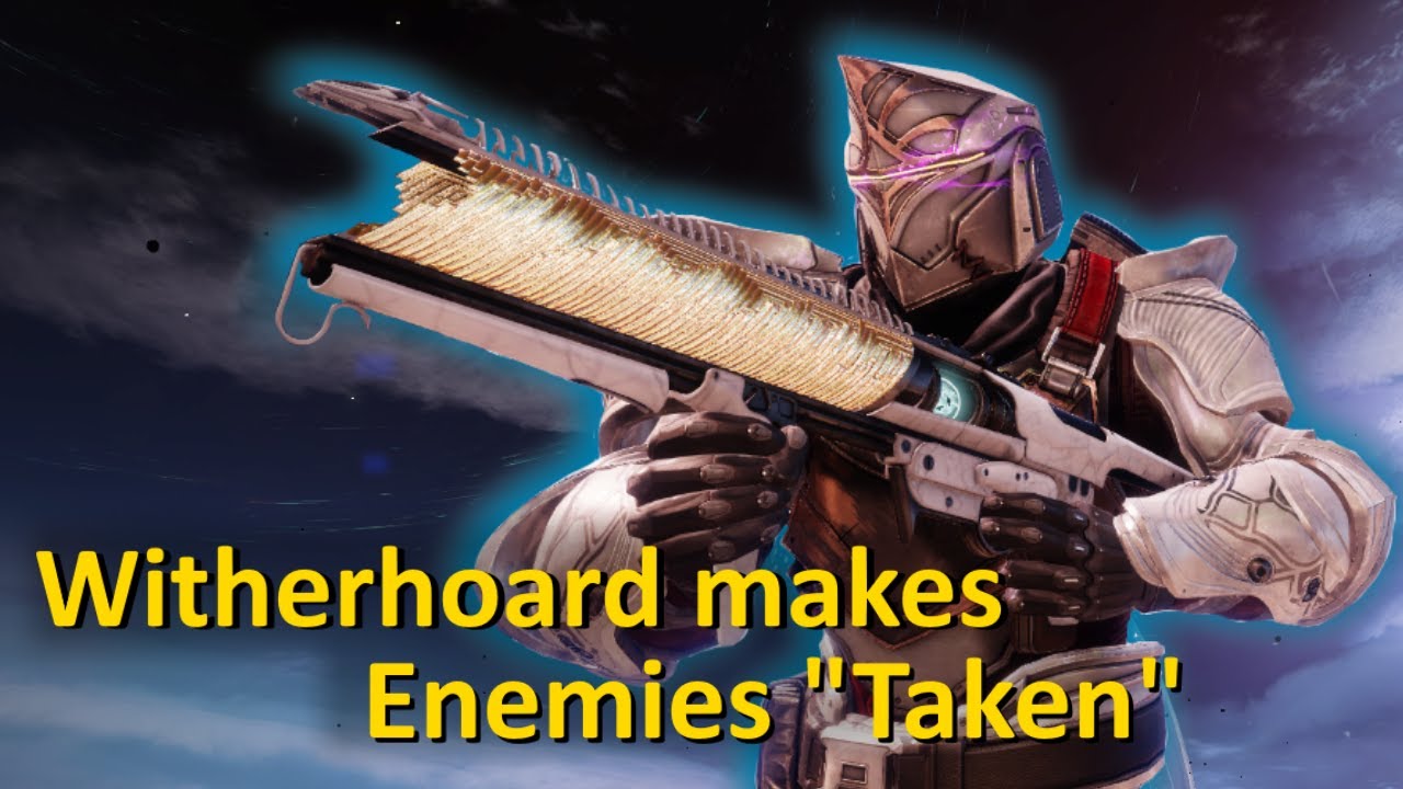 Witherhoard Makes Enemies "Taken" (Destiny 2) - YouTube