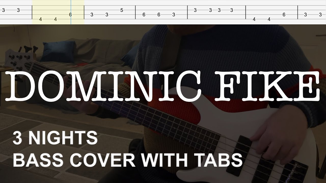 Dominic Fike - 3 Nights (Bass Cover with Tabs) - YouTube
