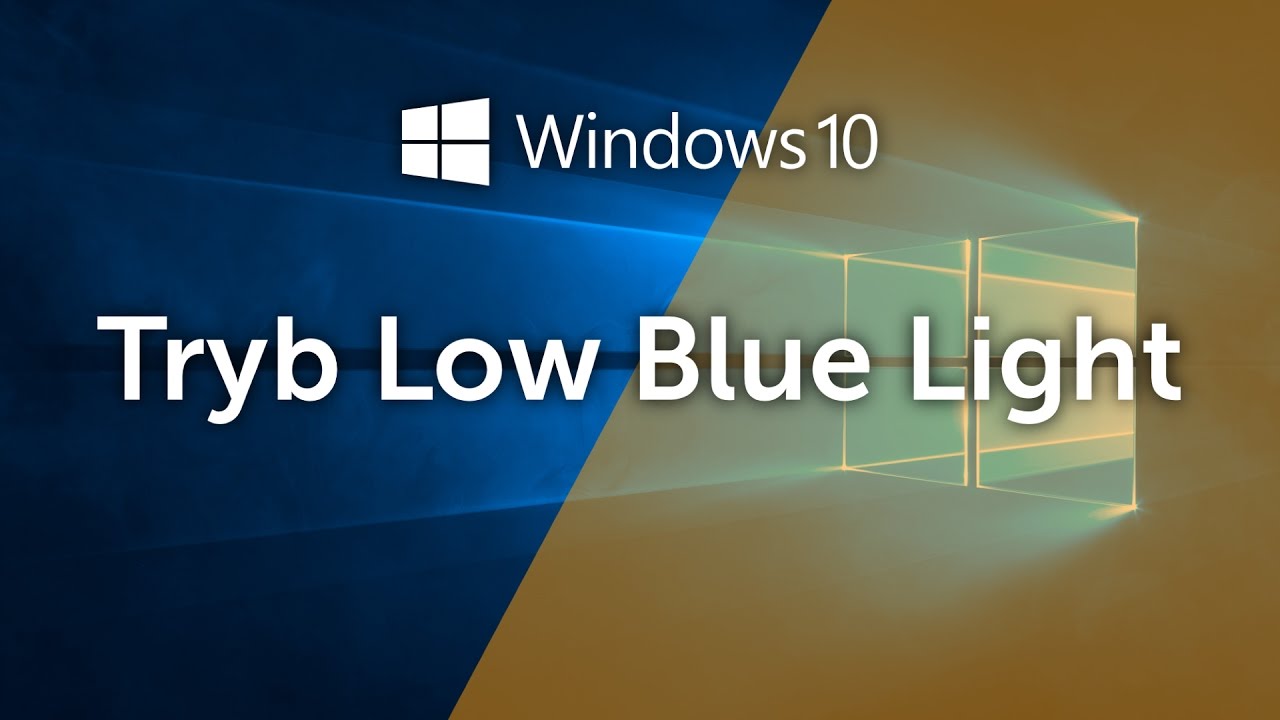 Tryb Low Blue Light w Windows 10 - YouTube
