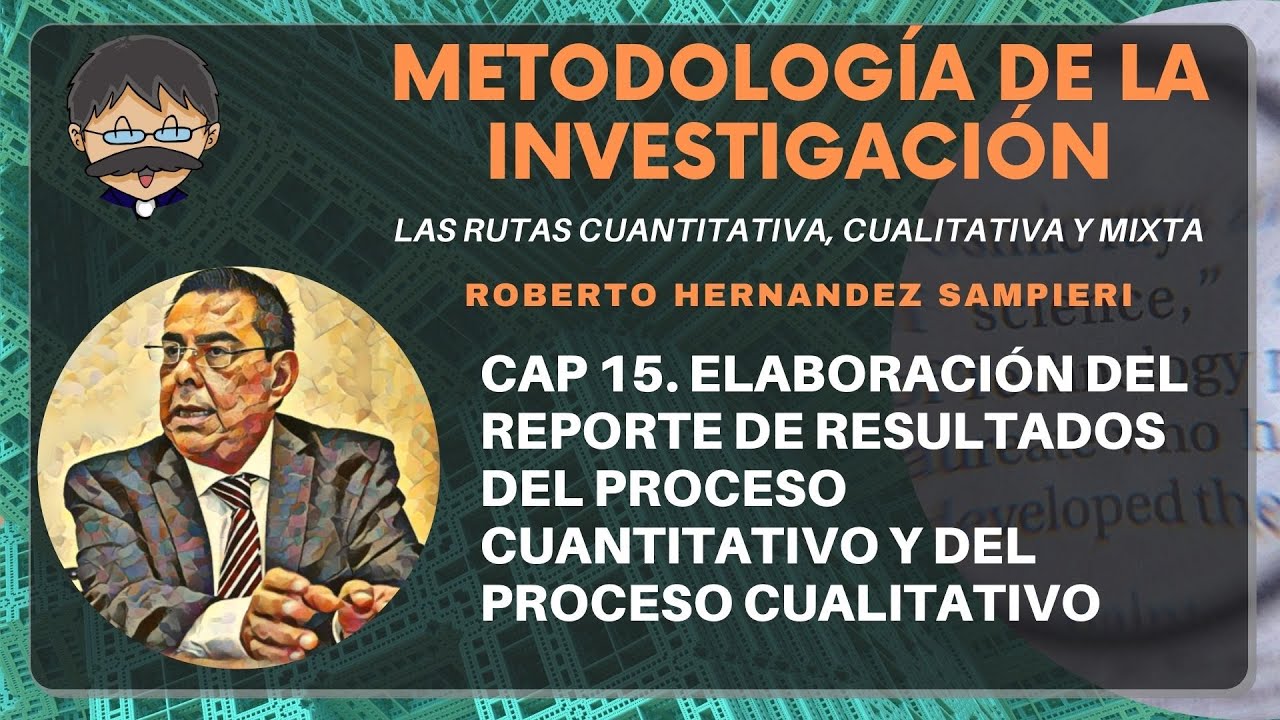 Metodología De La Investigación Cap 15 Elaboración Del Reporte De