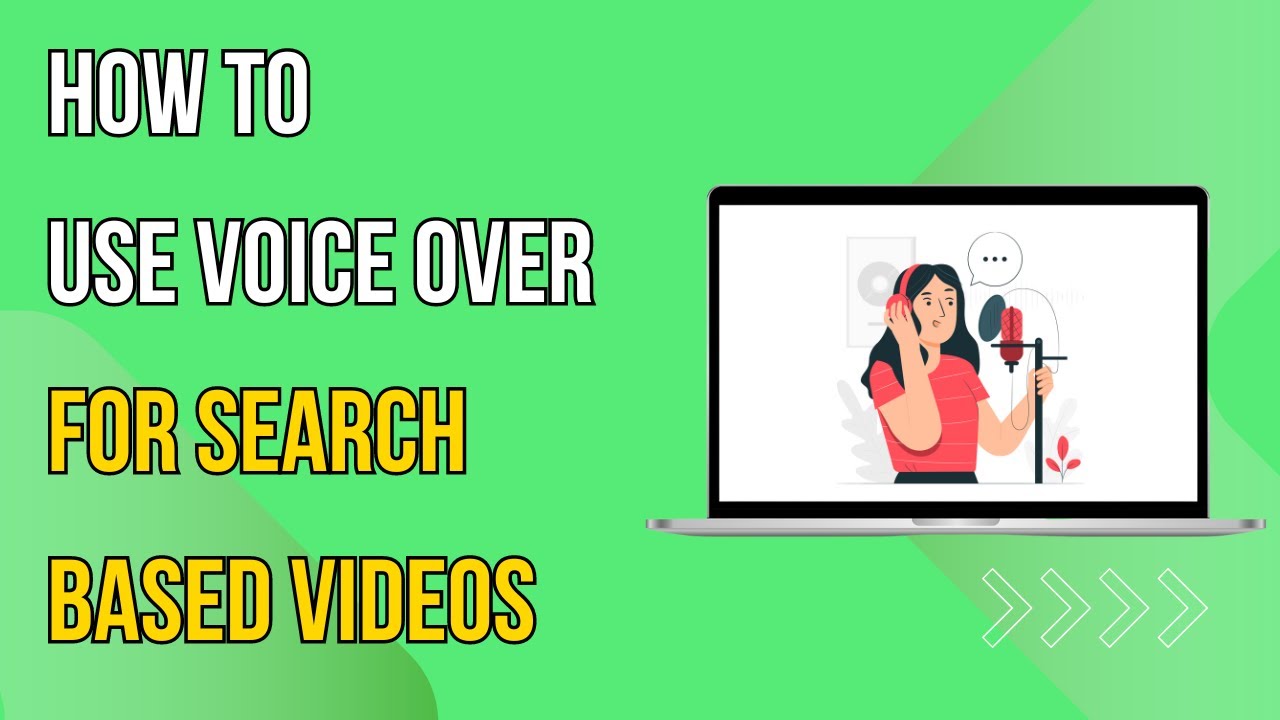 How To Use Voice Over For Search Based Videos - YouTube