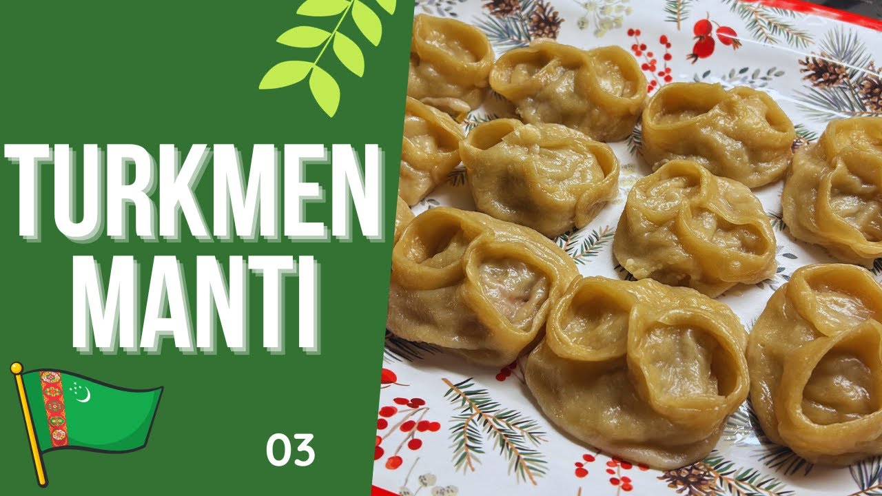 How To Make Turkmen Manti | Food From Turkmenistan - YouTube
