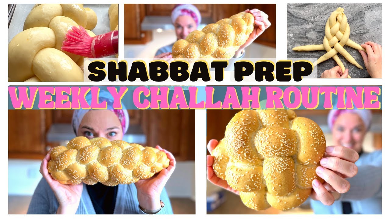 SHABBAT PREP | HOW I MAKE CHALLAH FOR SHABBAT EVERY WEEK AS A FULL TIME ...