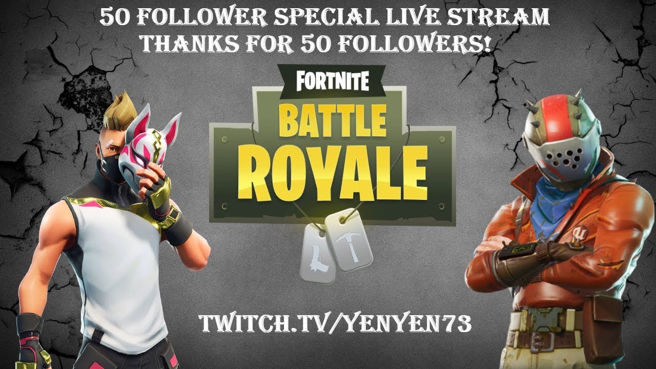 50 Follower Special Live Stream - Fortnite Gameplay - YouTube