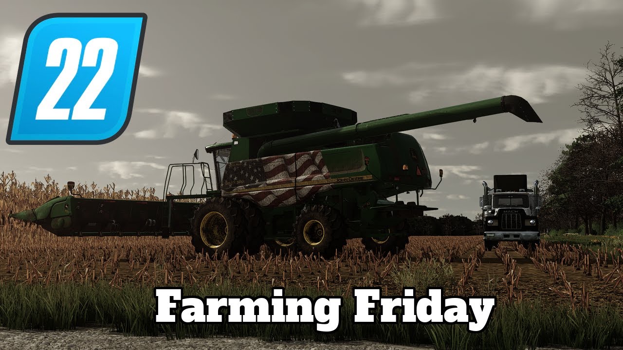Farming Friday! ( Farming Simulator 22 l PC ) - YouTube