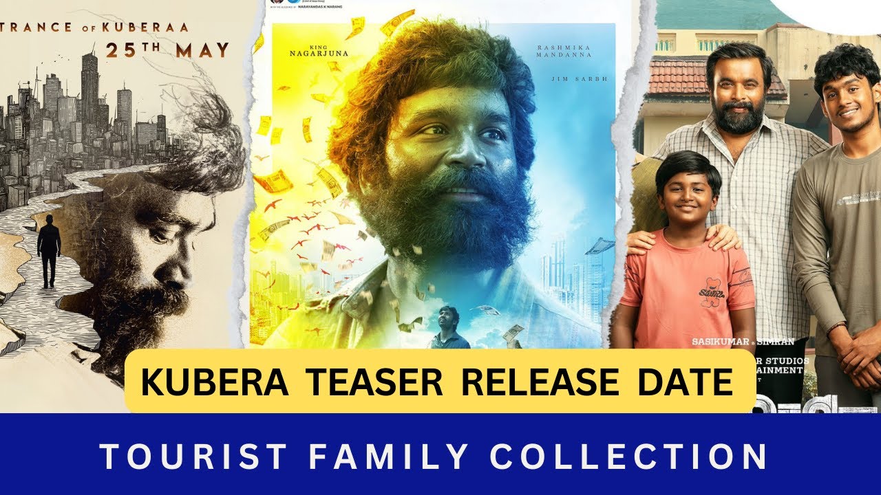 Kubera teaser Release date | Tourist family Collection | guru plex ...