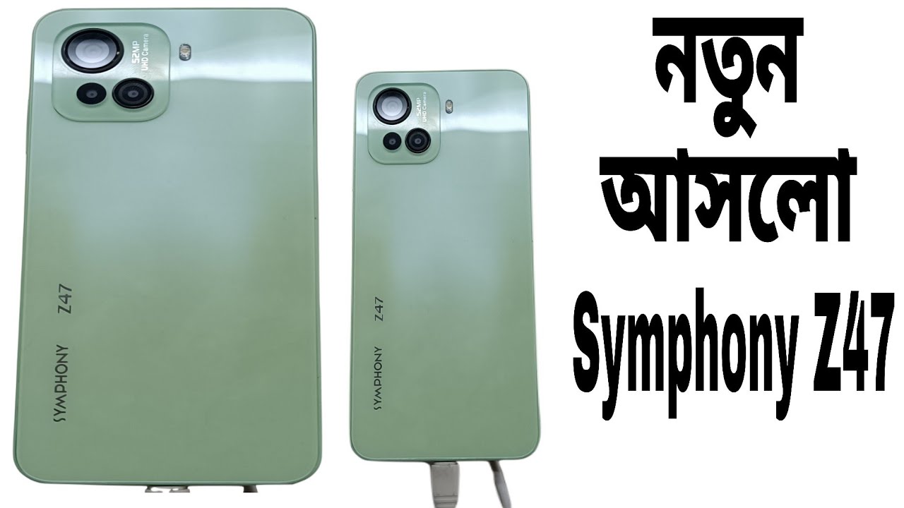 নতুন আসলো Symphony Z47 Mobile | Symphony Z47 Phone Review 2023 ...
