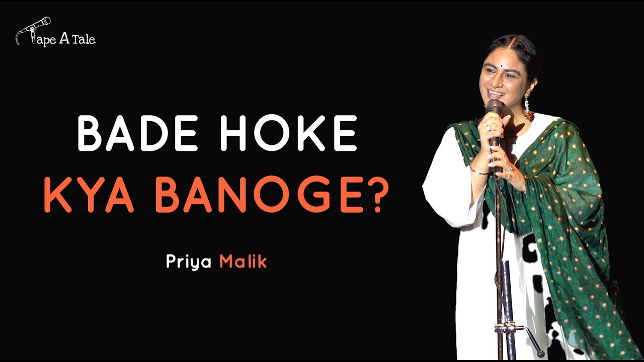Bade Hoke Kya Banoge Priya Malik Tape A Tale Hindi Storytelling Bade Hoke Kya Banoge Priya Malik Tape A Tale Hindi Storytelling