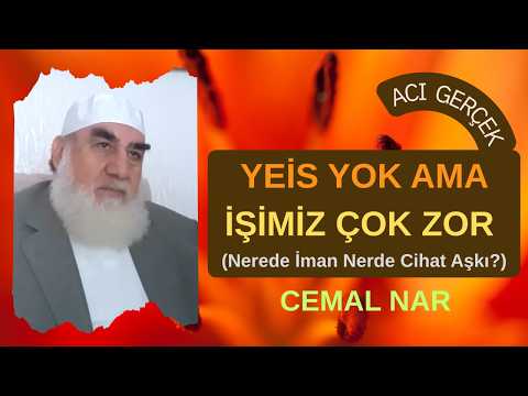 ACI GERÇEK YEİS YOK AMA İŞİMİZ ÇOK ZOR (Nerede İman Nerde Cihat Aşkı?)