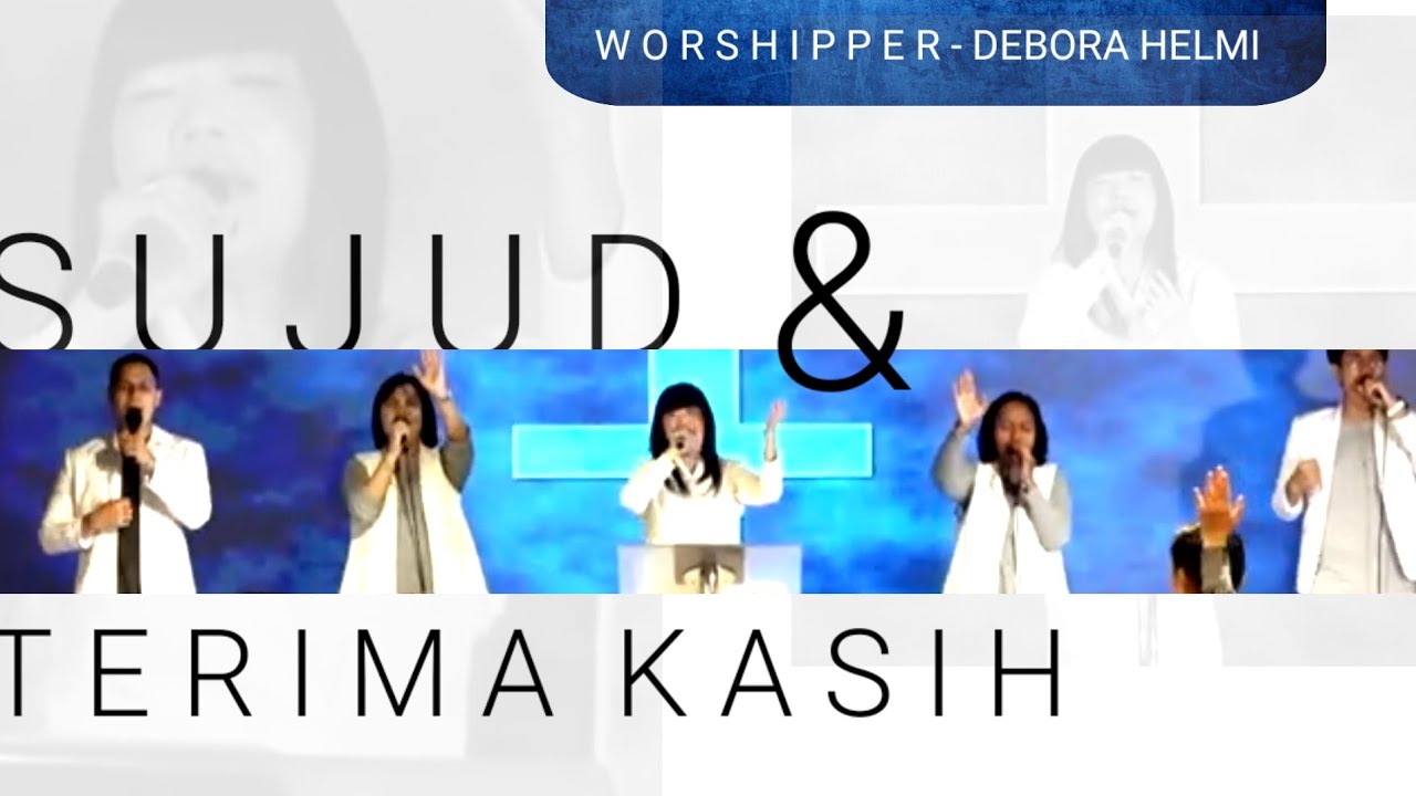 Sujud Dan Terima Kasih - Kasih Tuhan Sungguh Mulia - Lagu Rohani - Lagu ...