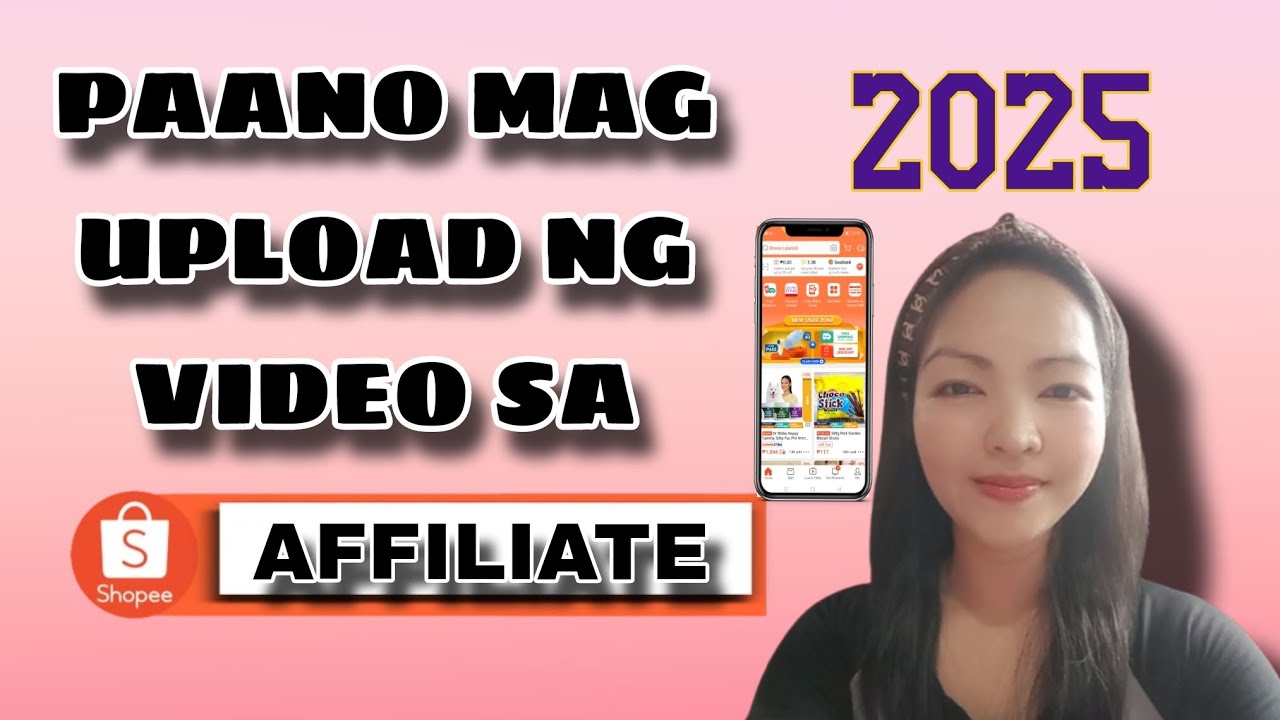 Paano mag upload ng video sa shopee?shopee affiliate@positivemind-i4m ...