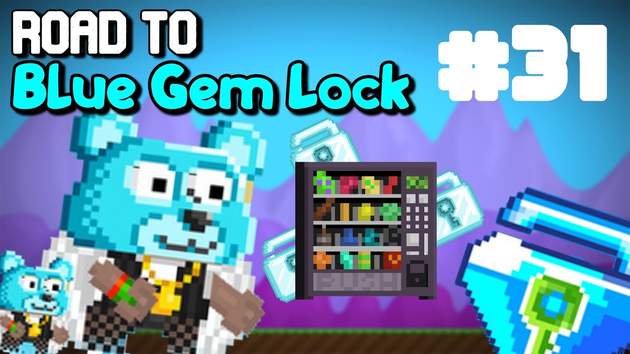 COLLECTING TONS OF WLS!! | Road to Blue Gem Lock #31 | Growtopia - YouTube