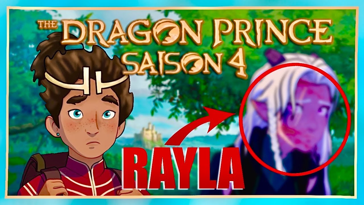 OÙ EST RAYLA?! / THÉORIES LE PRINCE DES DRAGONS SAISON 4 - YouTube