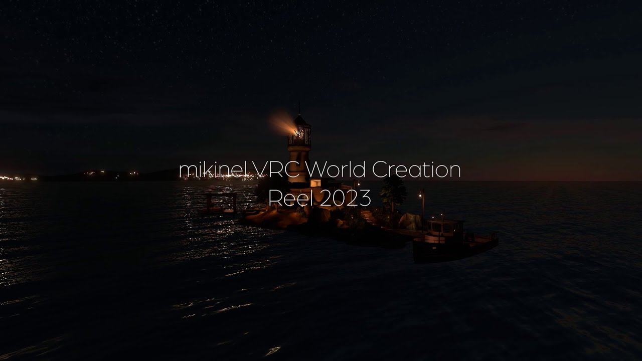 mikinel VRChat World Creation Reel 2023 - YouTube
