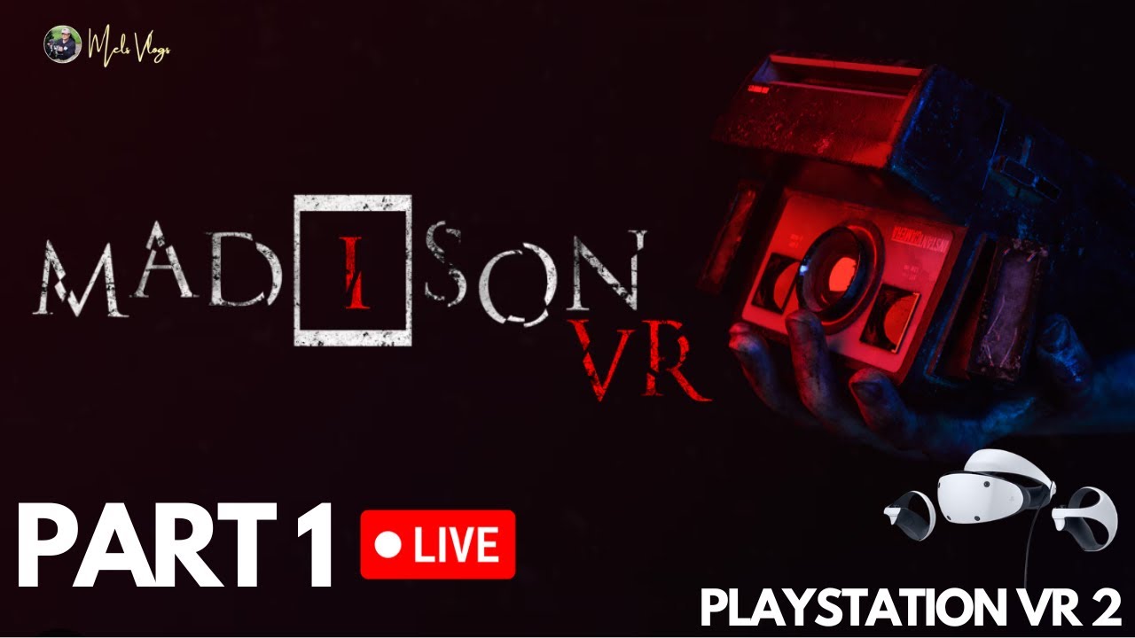 MADiSON VR - PSVR2 playthrough - Part 1 - YouTube