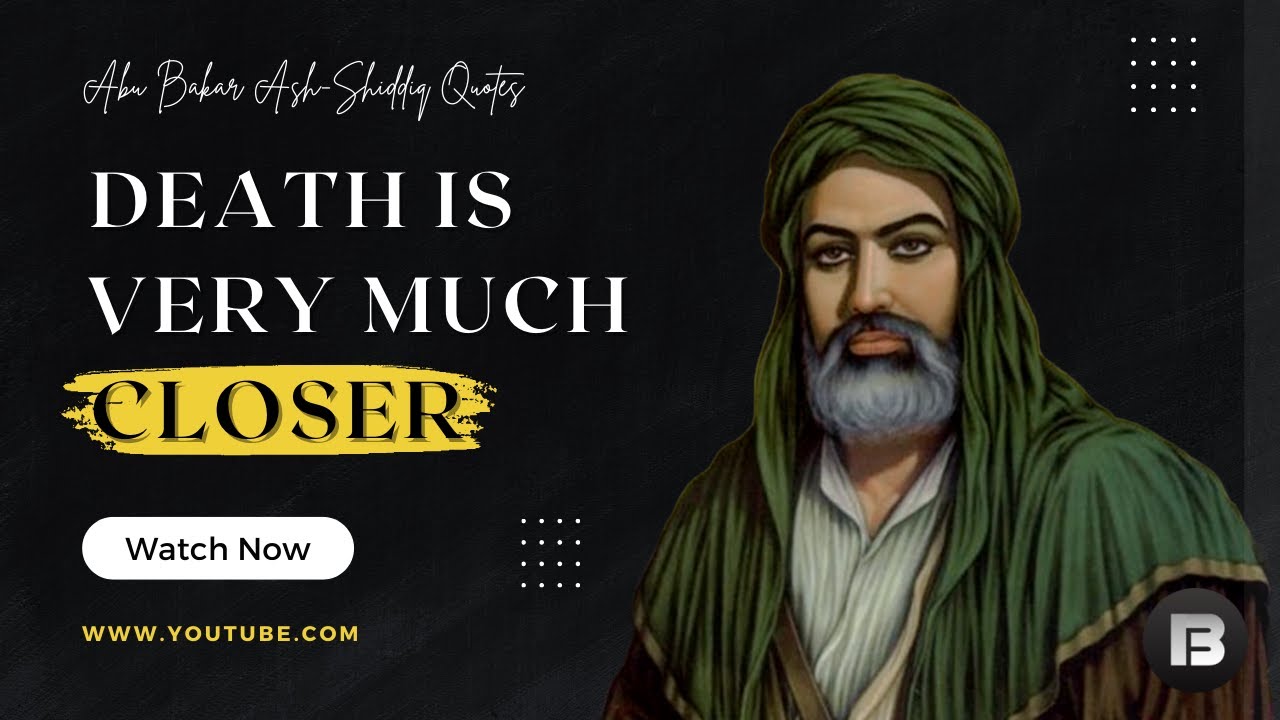 Life Lessons from Abu Bakr As Siddiq that People Learned Too Late in ...