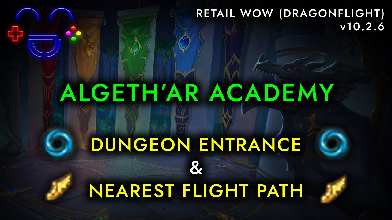Algeth’ar Academy Dungeon Entrance | WoW 2024 - YouTube