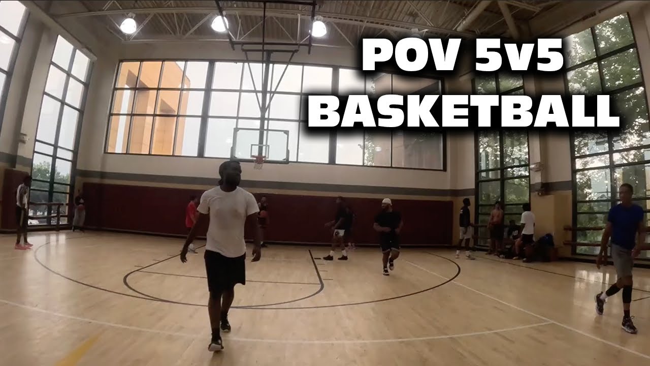 FIRST PERSON 5v5 POV BASKETBALL RUNS - YouTube