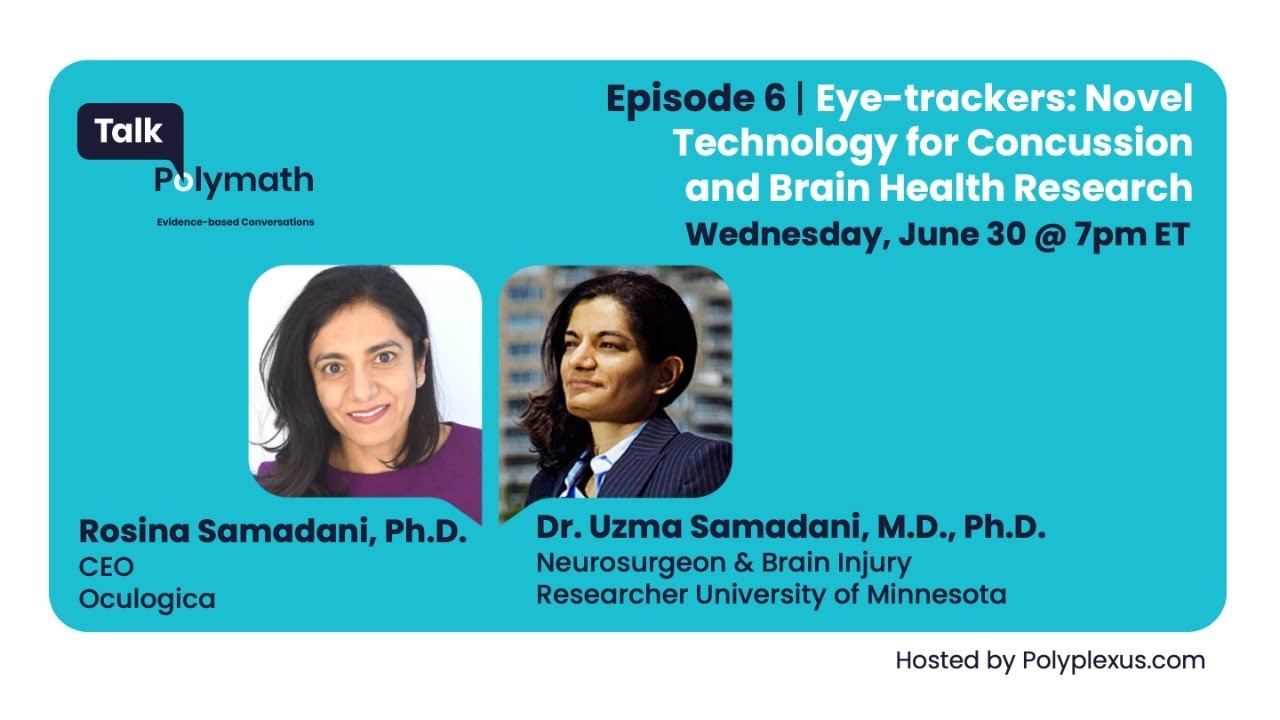 Talk Polymath Ep. 6 | Eye-trackers: Novel Technology for Concussions ...