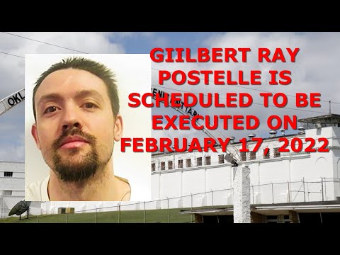 Scheduled Execution (02/17/22): GILBERT POSTELLE - Oklahoma Death Row ...
