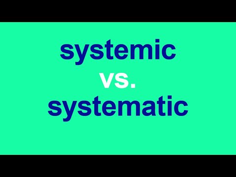 SYSTEMIC VS SYSTEMATIC PT.1 - YouTube