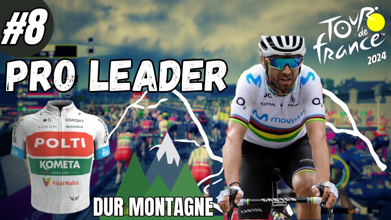 TOUR DE FRANCE 2024 - PRO LEADER #8 - LIMITE MONTAGNEUSE - YouTube