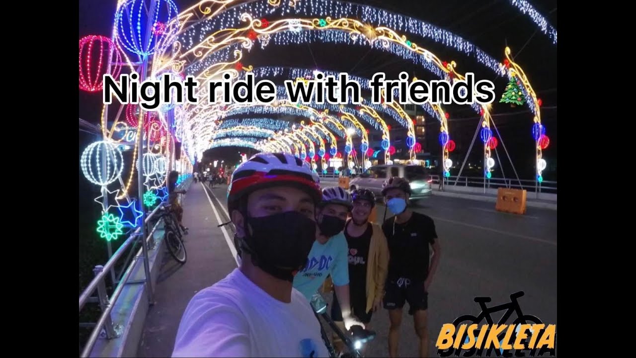 CHRISTMAS NIGHT RIDE WITH FRIENDS | BISIKLETA - YouTube