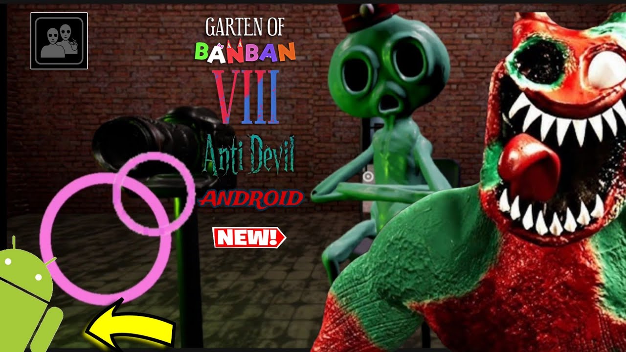 NEW Garten of Banban 8: Anti Devil Android – Scary Horror Game! 2025 ...