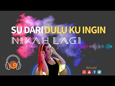 Su Dari Dulu Ku Ingin Nikah Lagi || Lagu Acara Keren dan Lucu 😂