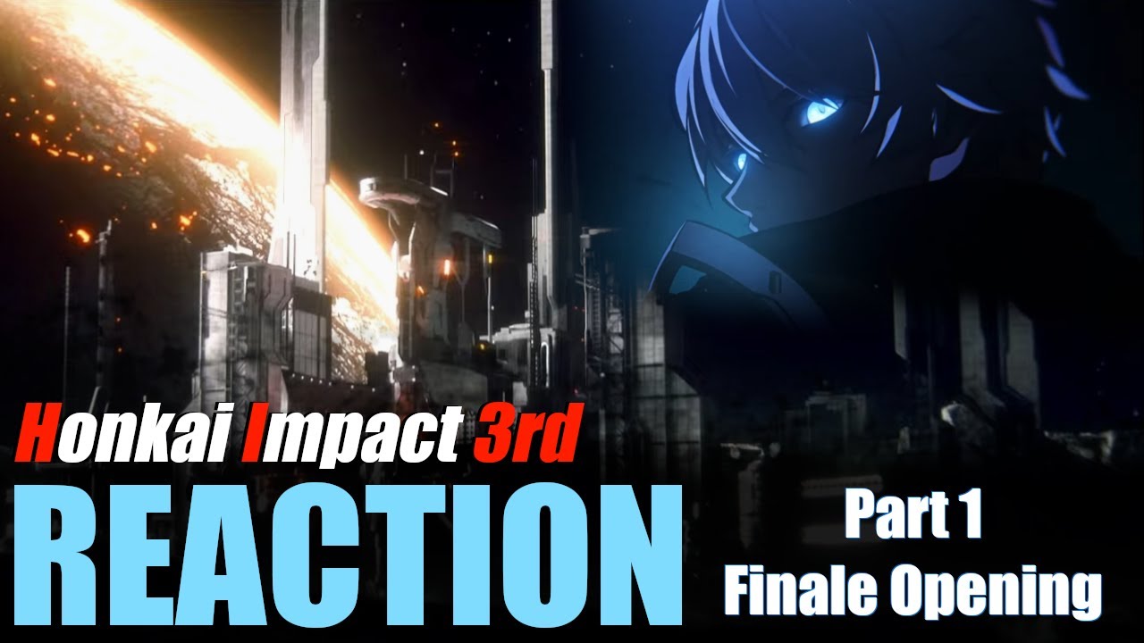 Honkai Impact 3rd - Reaction & Analyse Trailer FINALE [Deutsch] - YouTube