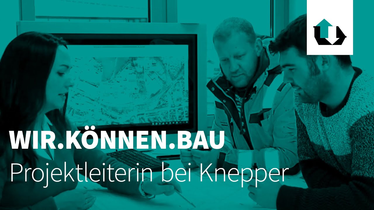 WIR.KÖNNEN.BAU – Einblick in den Job einer Projektleiterin - YouTube