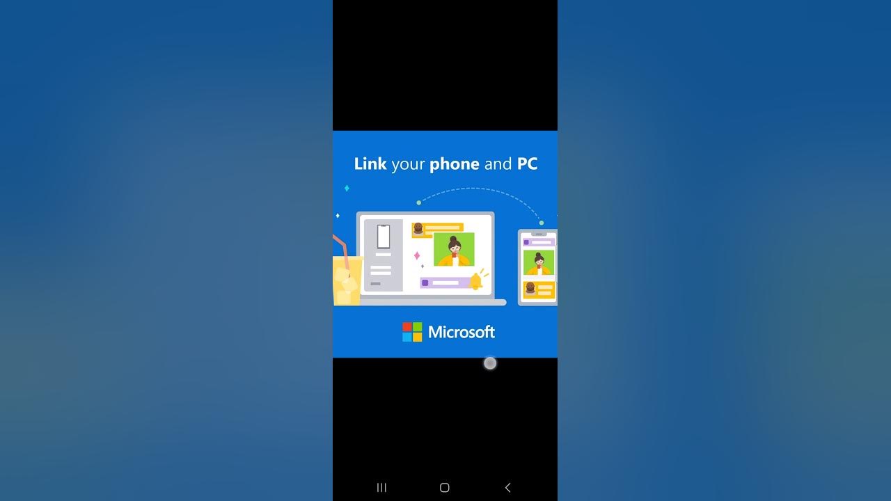 Cross device experiences improved after Microsoft Link to Windows app ...