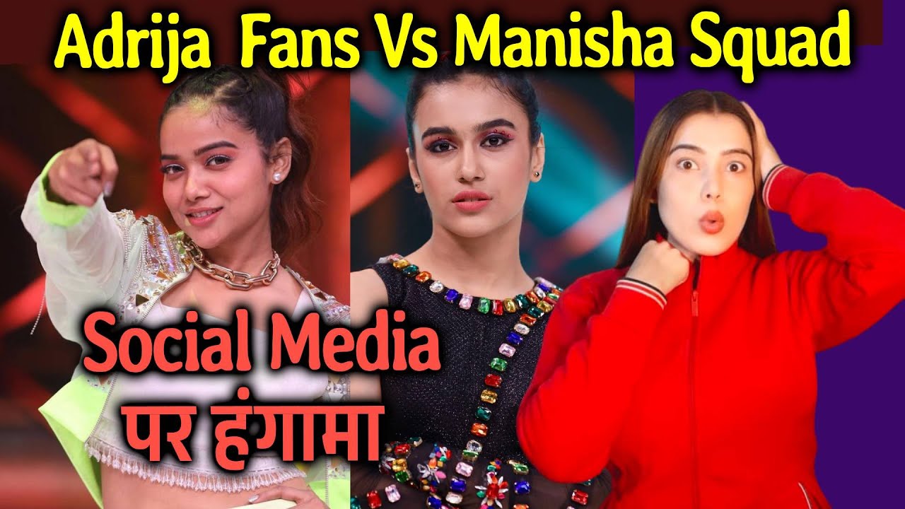 Jhalak Dikhhla Jaa 11 | Manisha Rani Aur Adrija Fans Bhide, Social ...