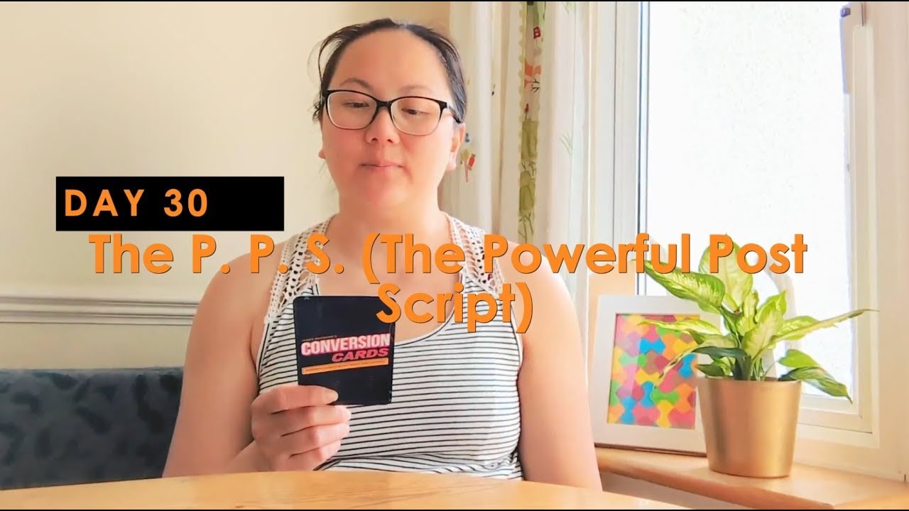 Day 30: The P. P. S. (The Powerful Post Script) - YouTube