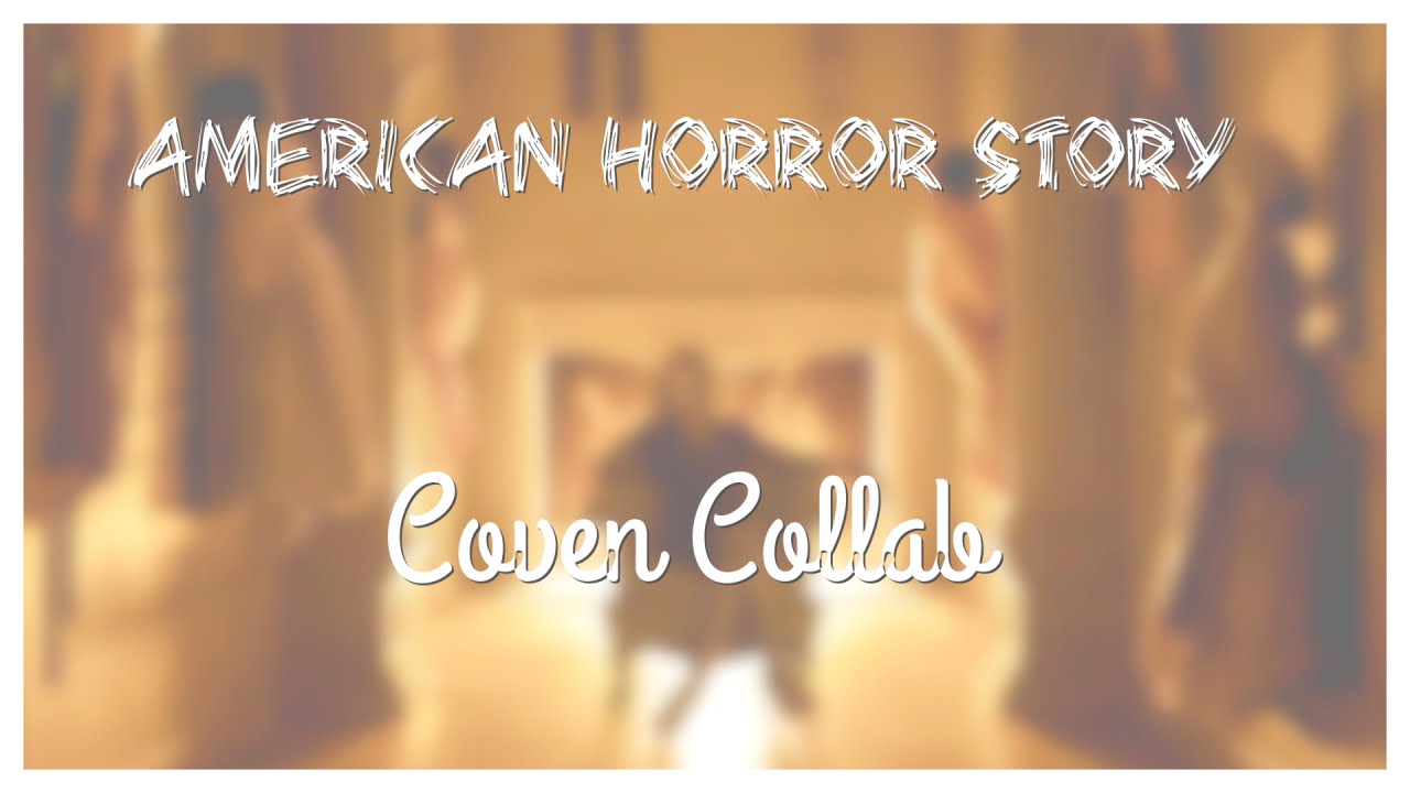 American Horror Story // Coven - YouTube