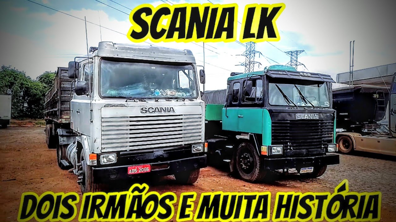 Scania LK... Dois irmãos e muita história! - YouTube