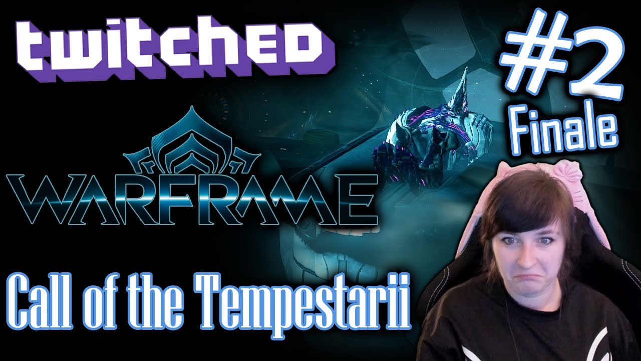 [Twitched] Warframe: Call of the Tempestarii #2 - Sleeping in the cold ...